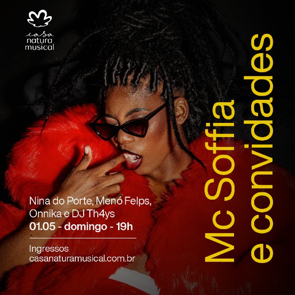 MC Soffia faz seu primeiro show solo na Casa Natura Musical » ZonaSuburbana