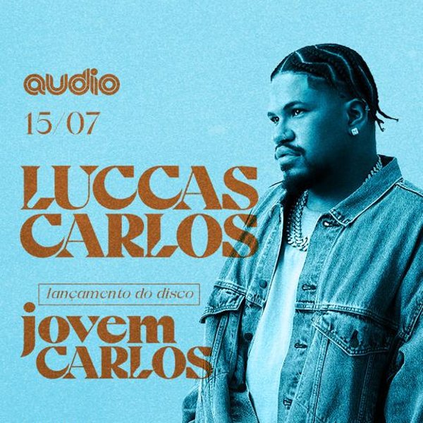 Luccas Carlos apresenta álbum “jovemCARLOS” na Audio, em São Paulo ...