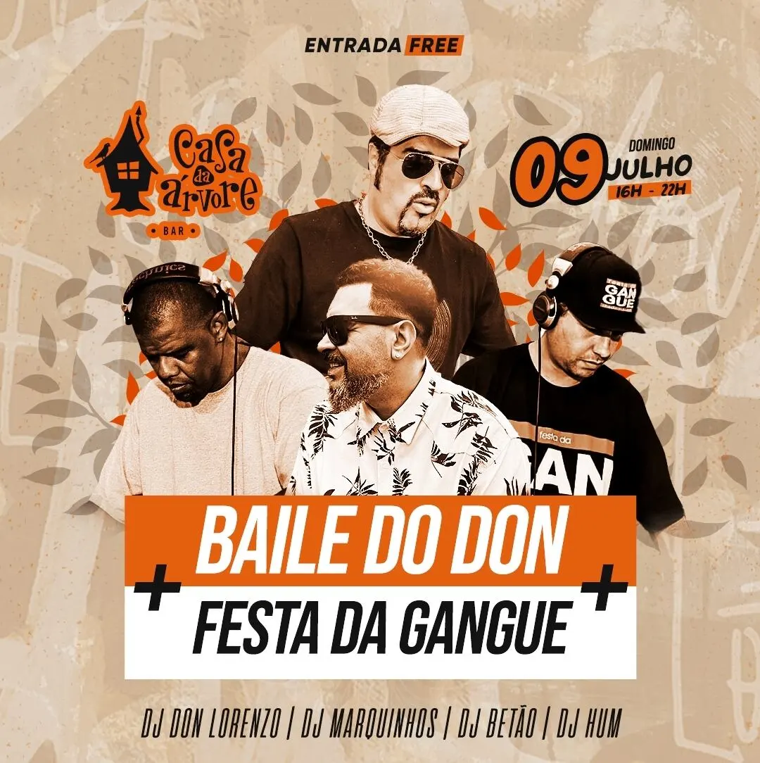 Edição especial do “Baile do Don” traz DJ Hum e os DJs Don Lorenzo ...